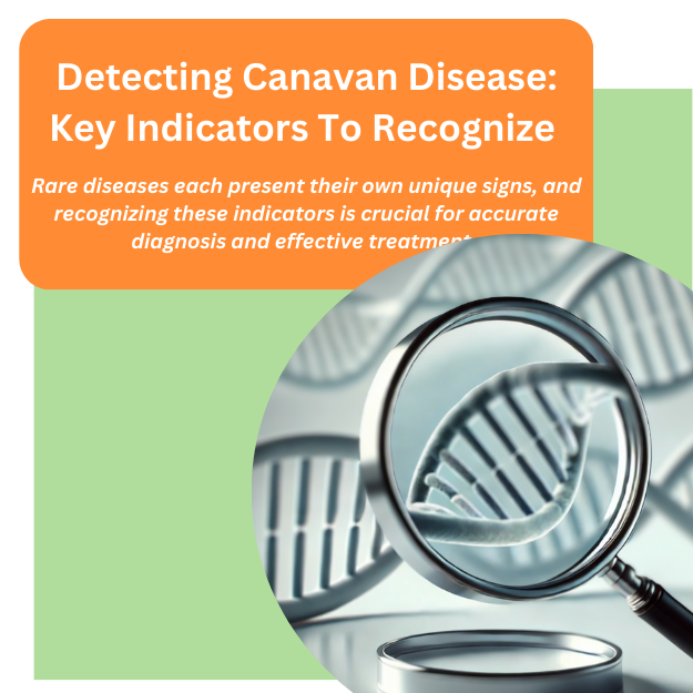 Detecting Canavan Disease: Key Indicators To Recognize - Myrtelle, Inc.