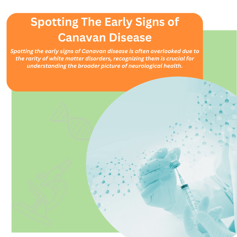 Spotting The Early Symptoms of Canavan Disease - Myrtelle, Inc.