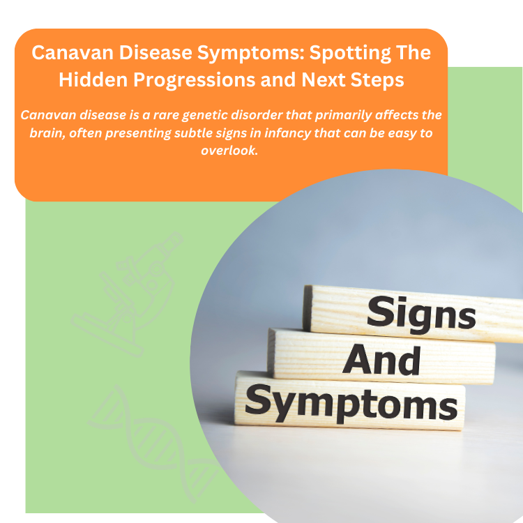 Canavan Disease Symptoms: Spotting Hidden Progressions - Myrtelle, Inc.